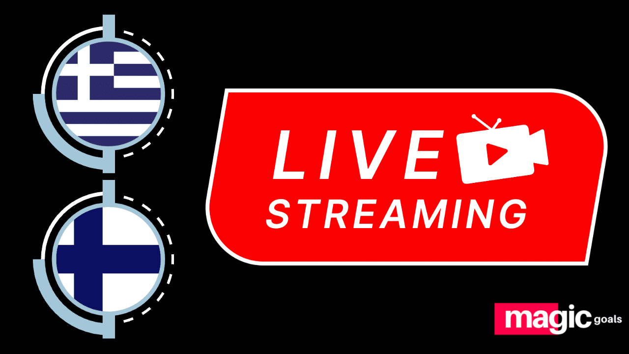 ΕΛΛΑΔΑ – ΦΙΝΛΑΝΔΙΑ Live Streaming